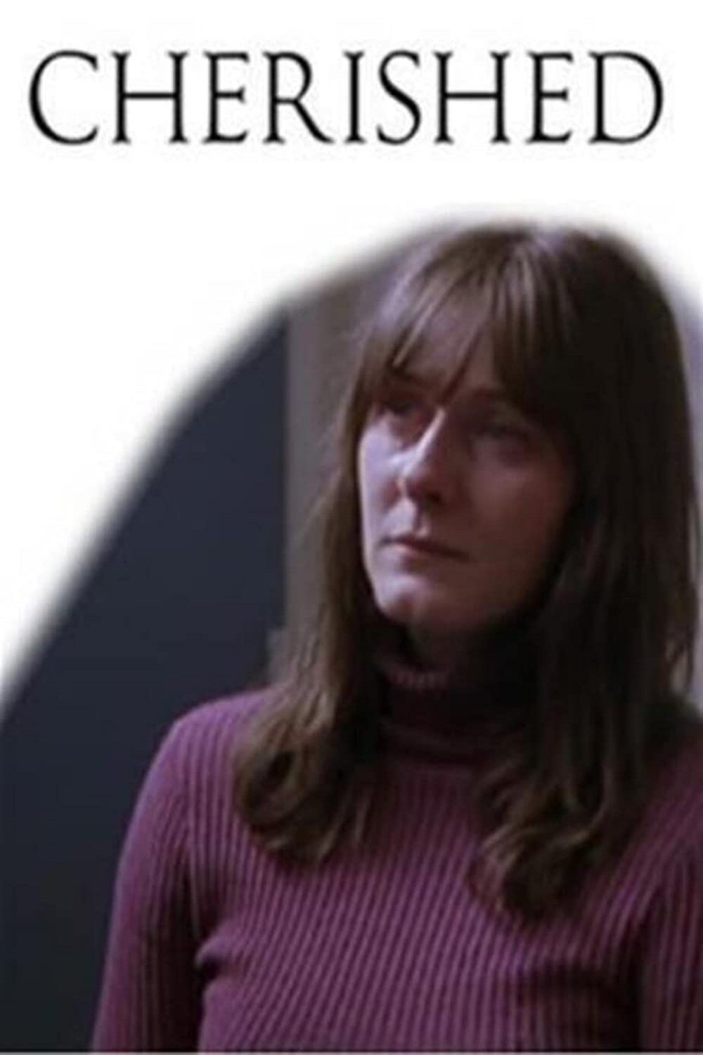 Cherished - (2005) - My Movies - My Movies