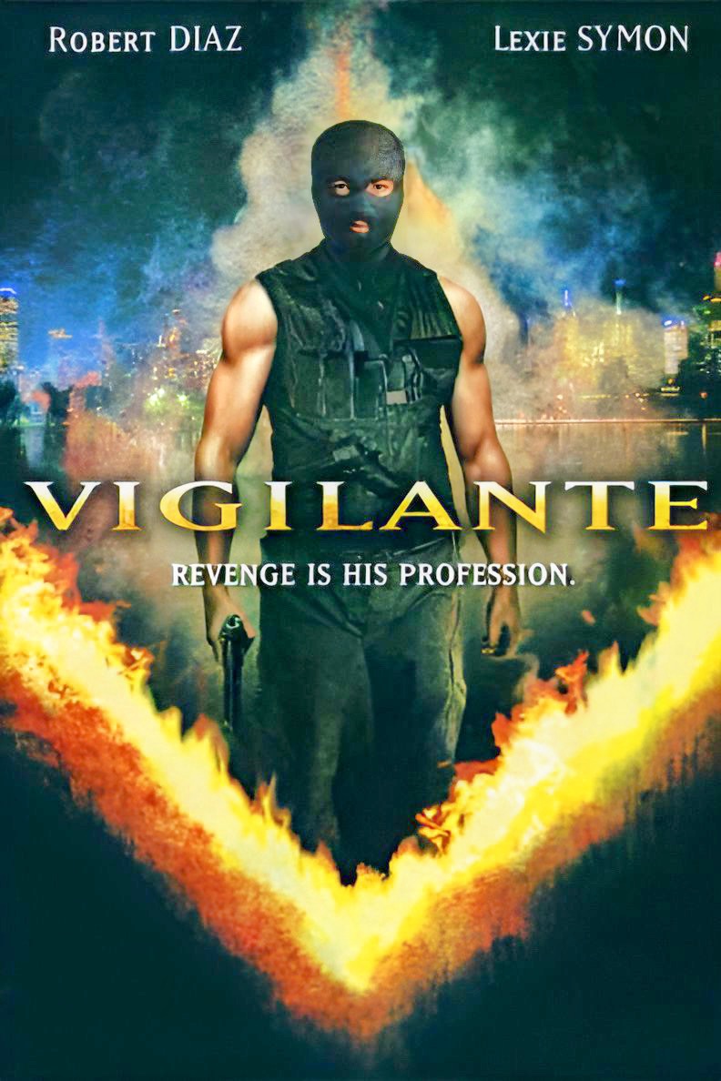 Vigilante - (2008) - My Movies - My Movies