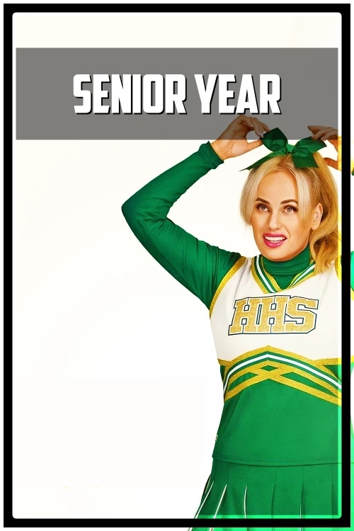 Senior Year - My Movies