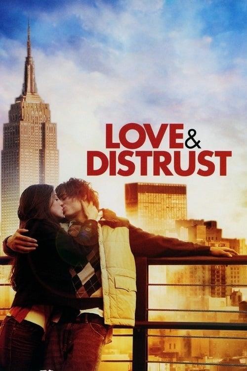 Love & Distrust - (2010) - My Movies - My Movies