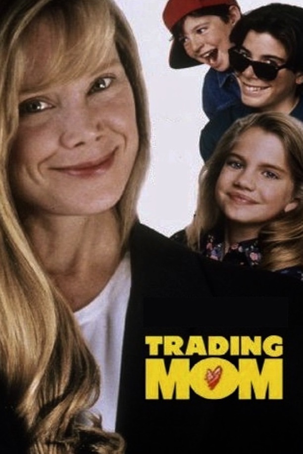 Trading Mom - (1994) - My Movies - My Movies